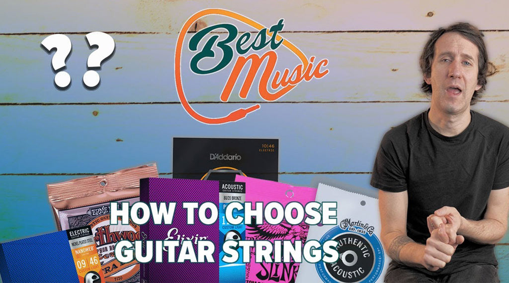 How To Choose Guitar Strings! – BestMusic.ie