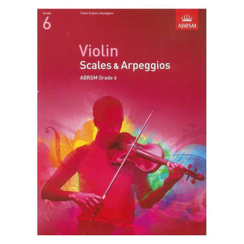 ABRSM: Violin Scales & Arpeggios Grade 6 – BestMusic.ie